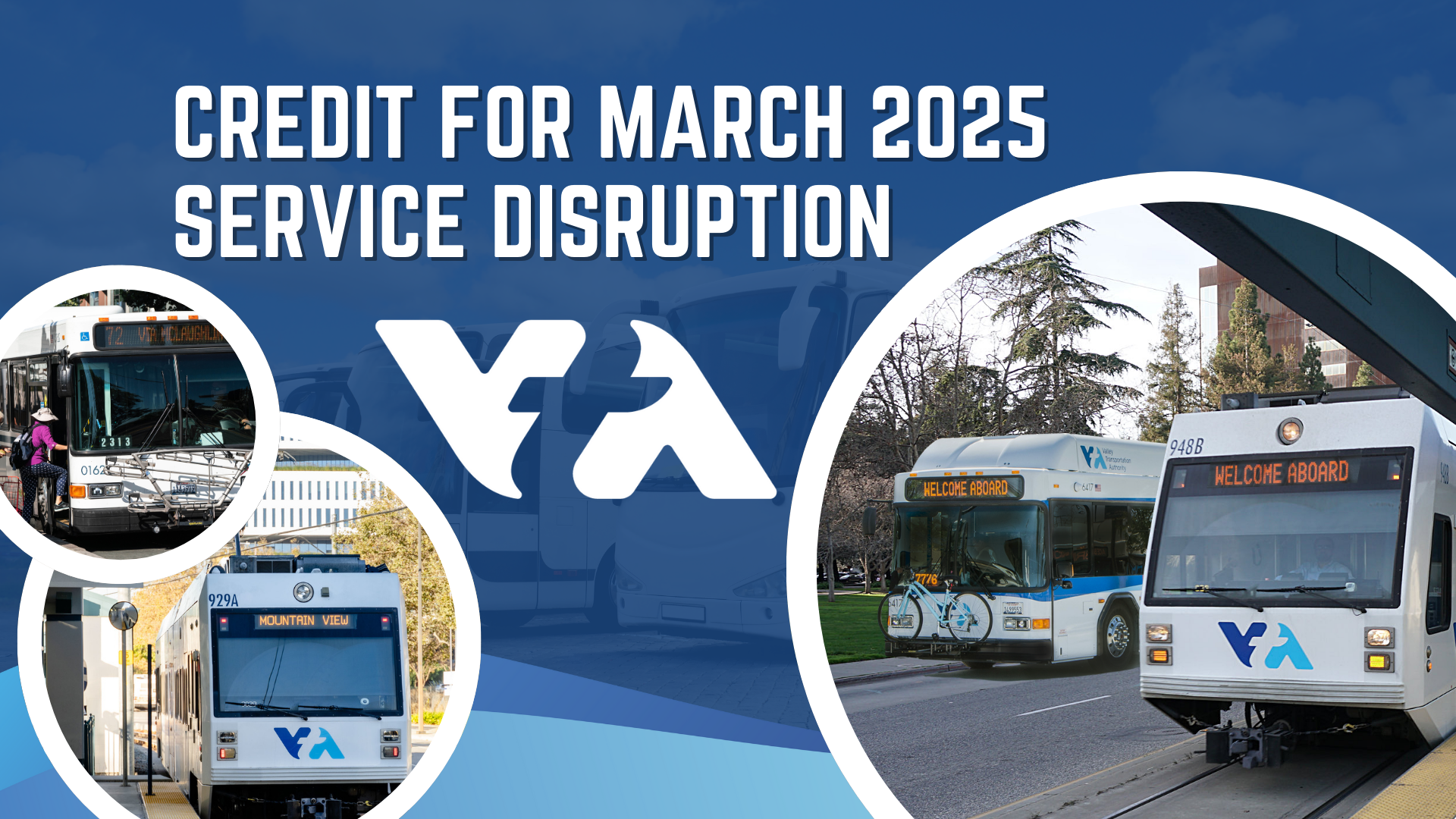 March 2025 Service Disruption: Credit Update for Riders | VTA